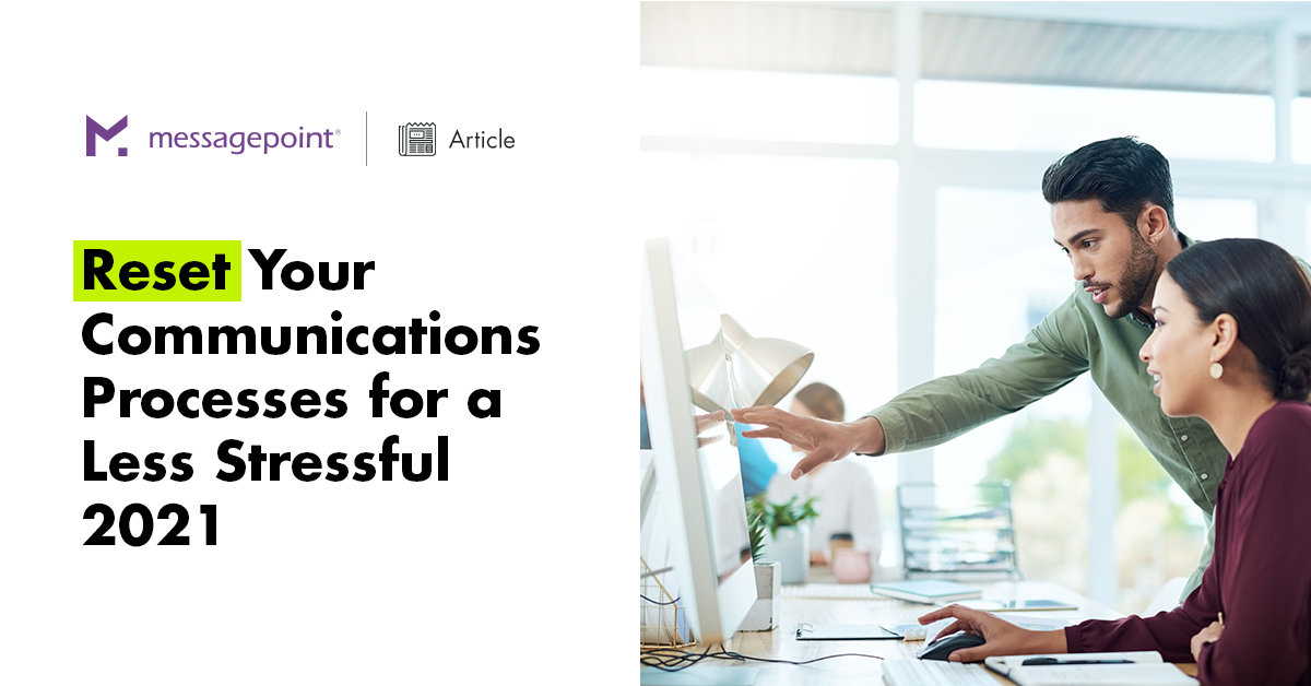 Reset Your Customer Communications Processes for a Less Stressful year | Messagepoint